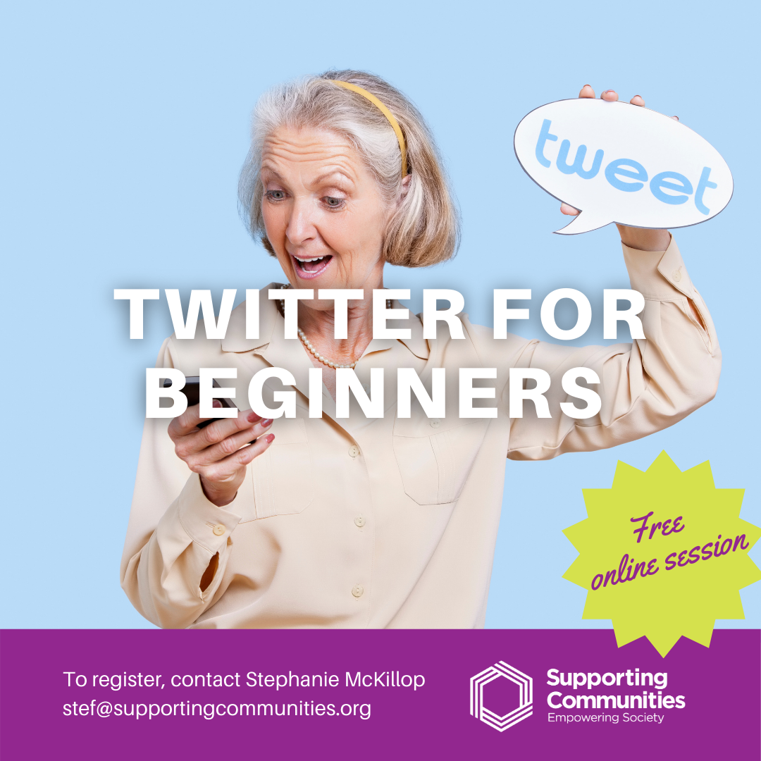 Twitter for Beginners (Online Session) — Supporting Communities