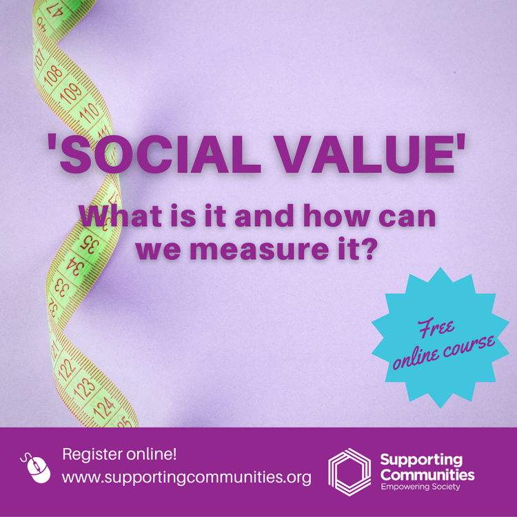 Understanding 'Social Value'? (Online Session) — Supporting Communities