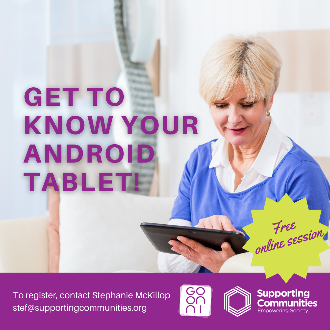 Get to Know Your Android Tablet (Online Session) — Supporting Communities