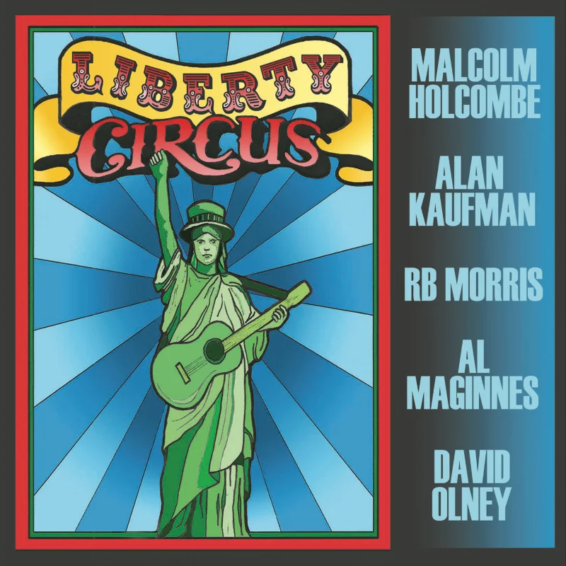 Liberty Circus — Malcolm Holcombe