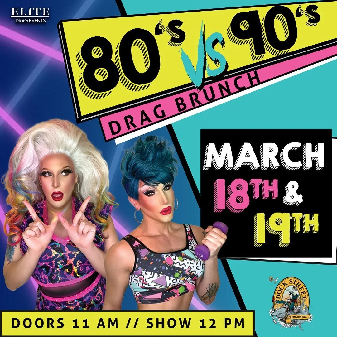 80's vs 90's Drag Brunch at Dock Street Brewery, Hosted by Elite Drag Events Presents: — Dock ...