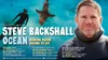 2024 Ocean Tour – New Dates Added — STEVE BACKSHALL