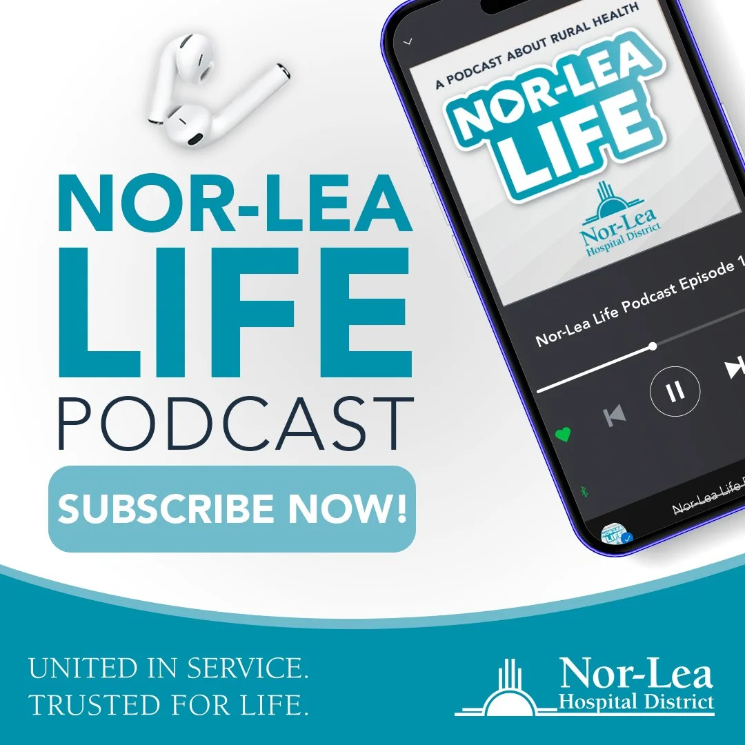 Nor-Lea Hospital District - Nor-Lea Life Podcast