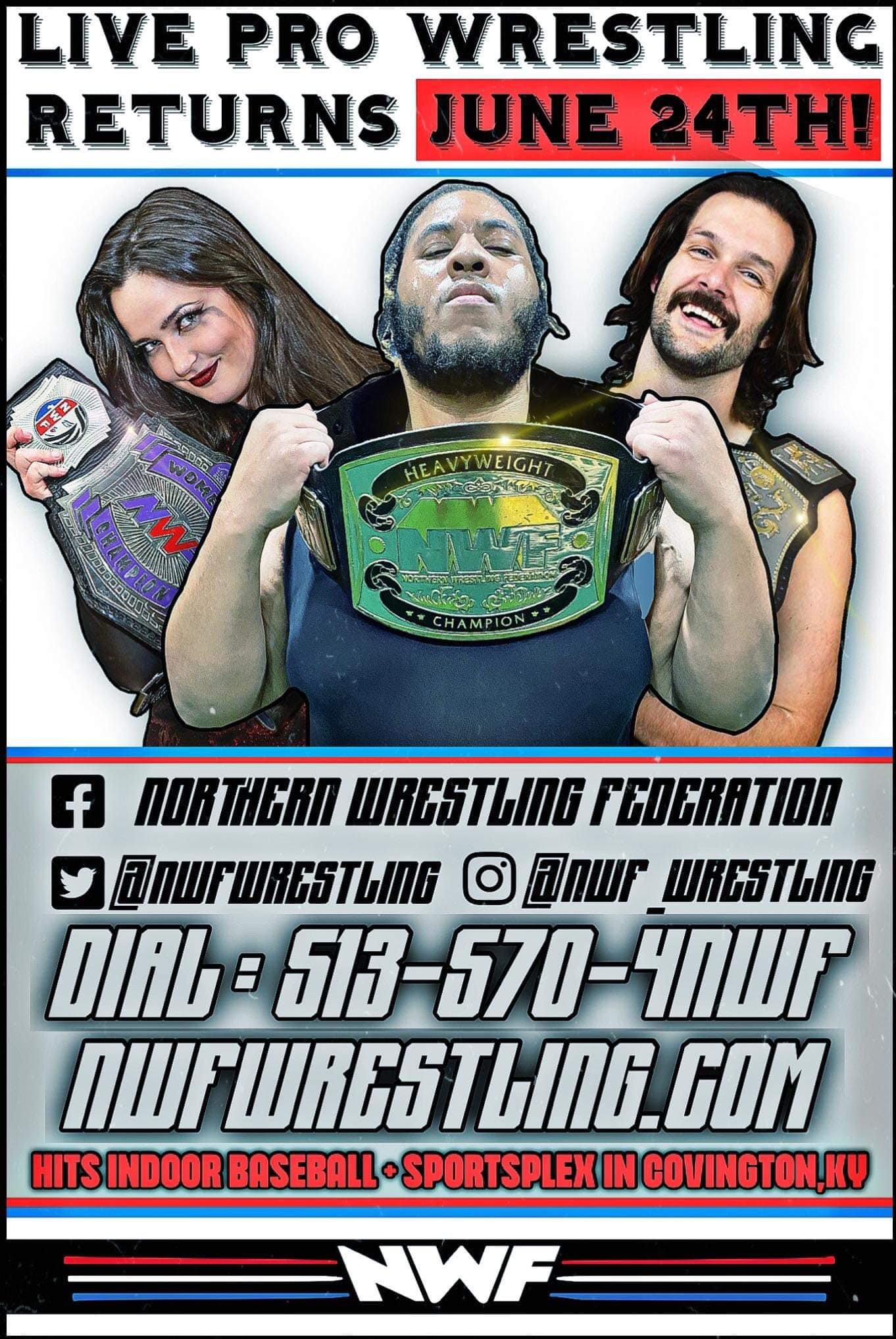 NWF presents Live Pro Wrestling on June 24 in Covington, KY — NWF