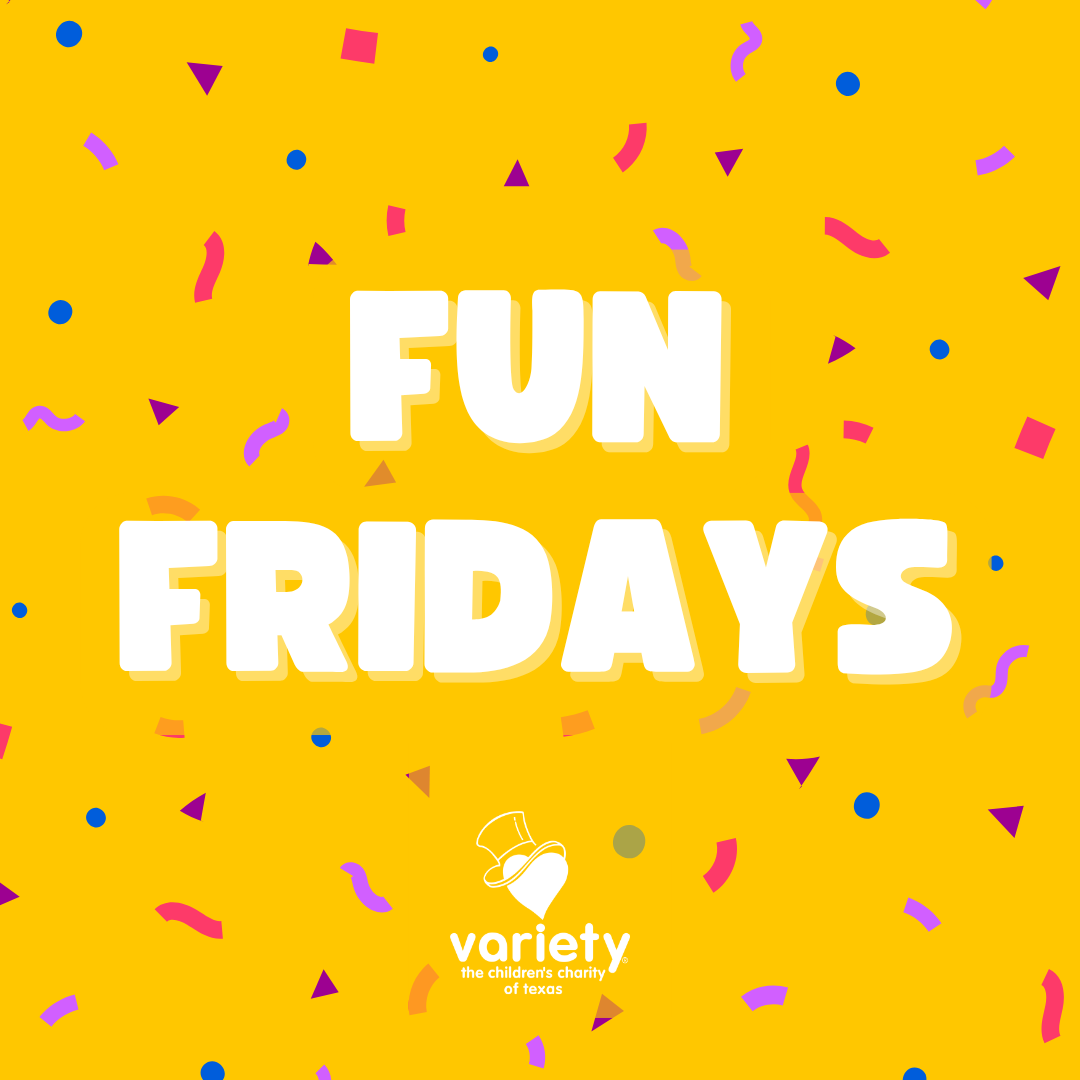 Fun Fridays — Variety of Texas