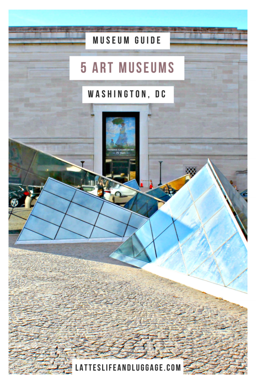 5 Art Museums | DC Museum Guide — Lattes, Life & Luggage