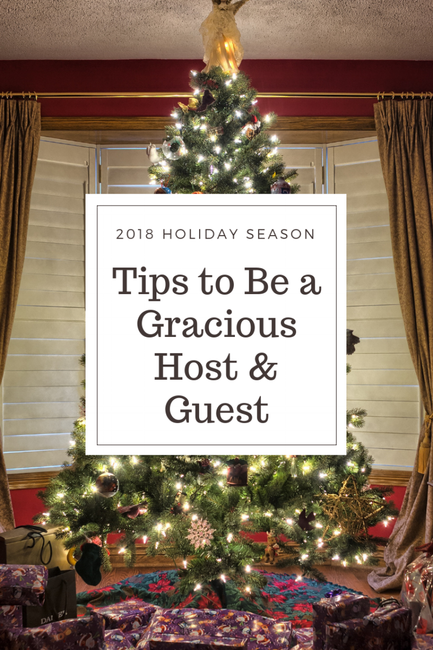Tips to Be a Gracious Host & Guest During the Holidays — Lattes, Life ...