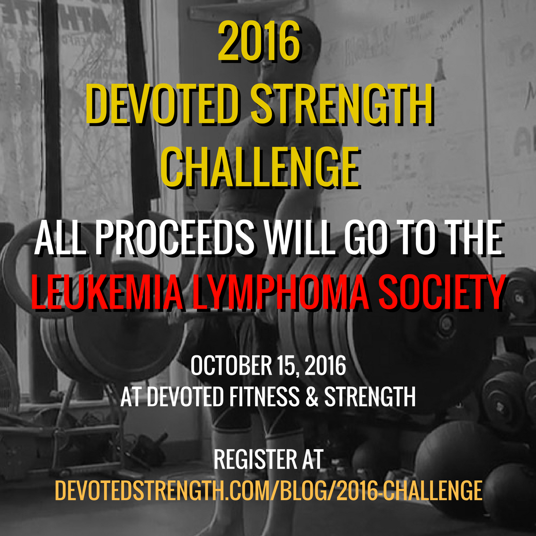 2016 Devoted Strength Challenge for LLS | Devoted Fitness & Strength ...