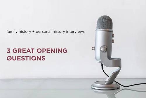Best questions to open your family history interview — Modern Heirloom ...