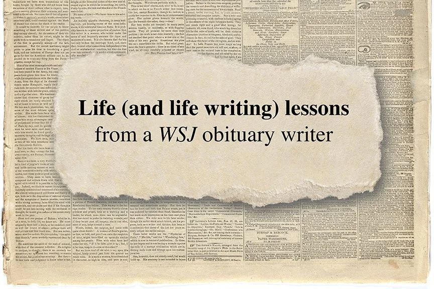 Life (and life writing) lessons from a WSJ obituary writer — Modern ...