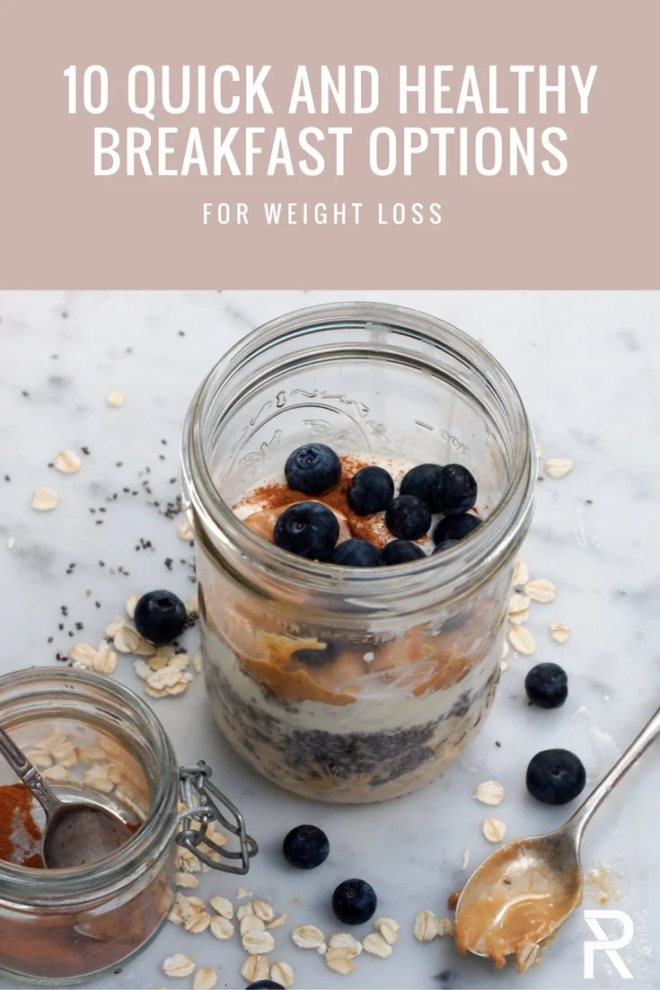10 Quick And Healthy Breakfast Options For Weight Loss — Peter Roberts ...