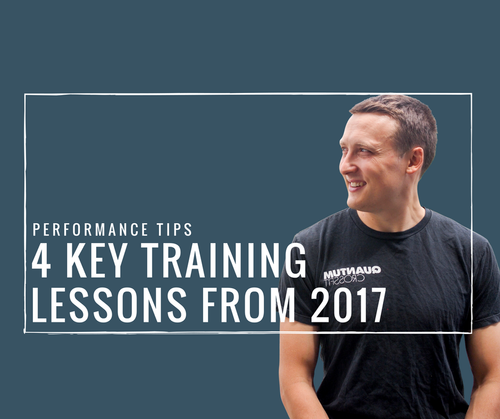 4 Key Training Lessons From 2017 — Peter Roberts Coaching