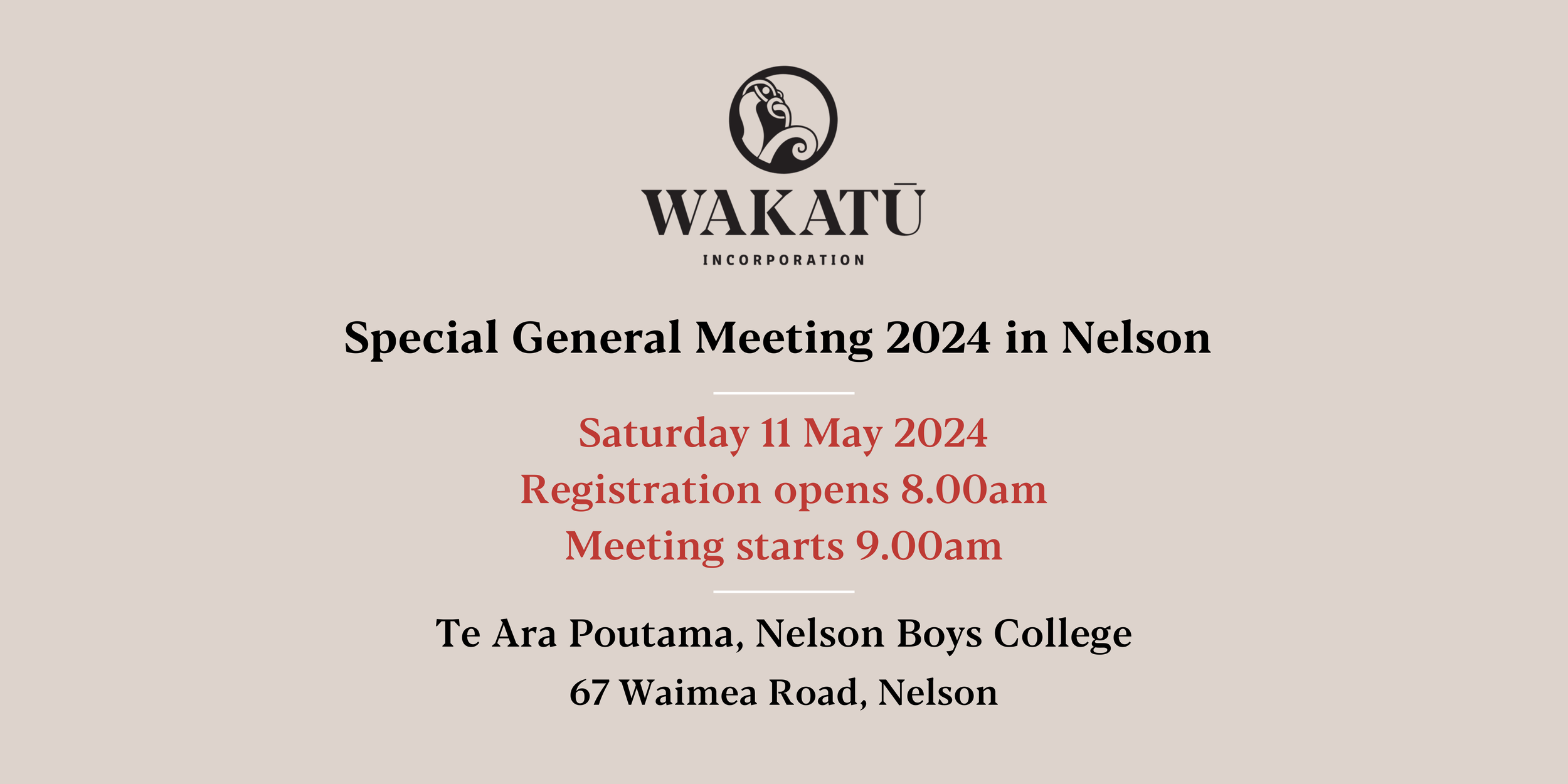 Notice of Meeting - SGM Nelson - Saturday 11 May 2024 — Wakatu ...