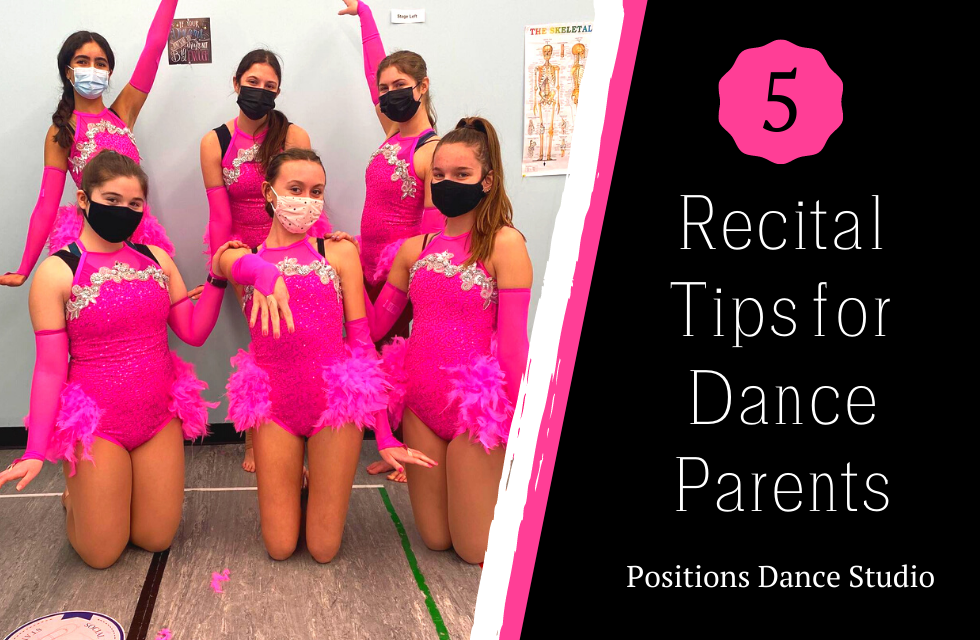 5 Recital Tips for Dance Parents — Positions Dance Studio