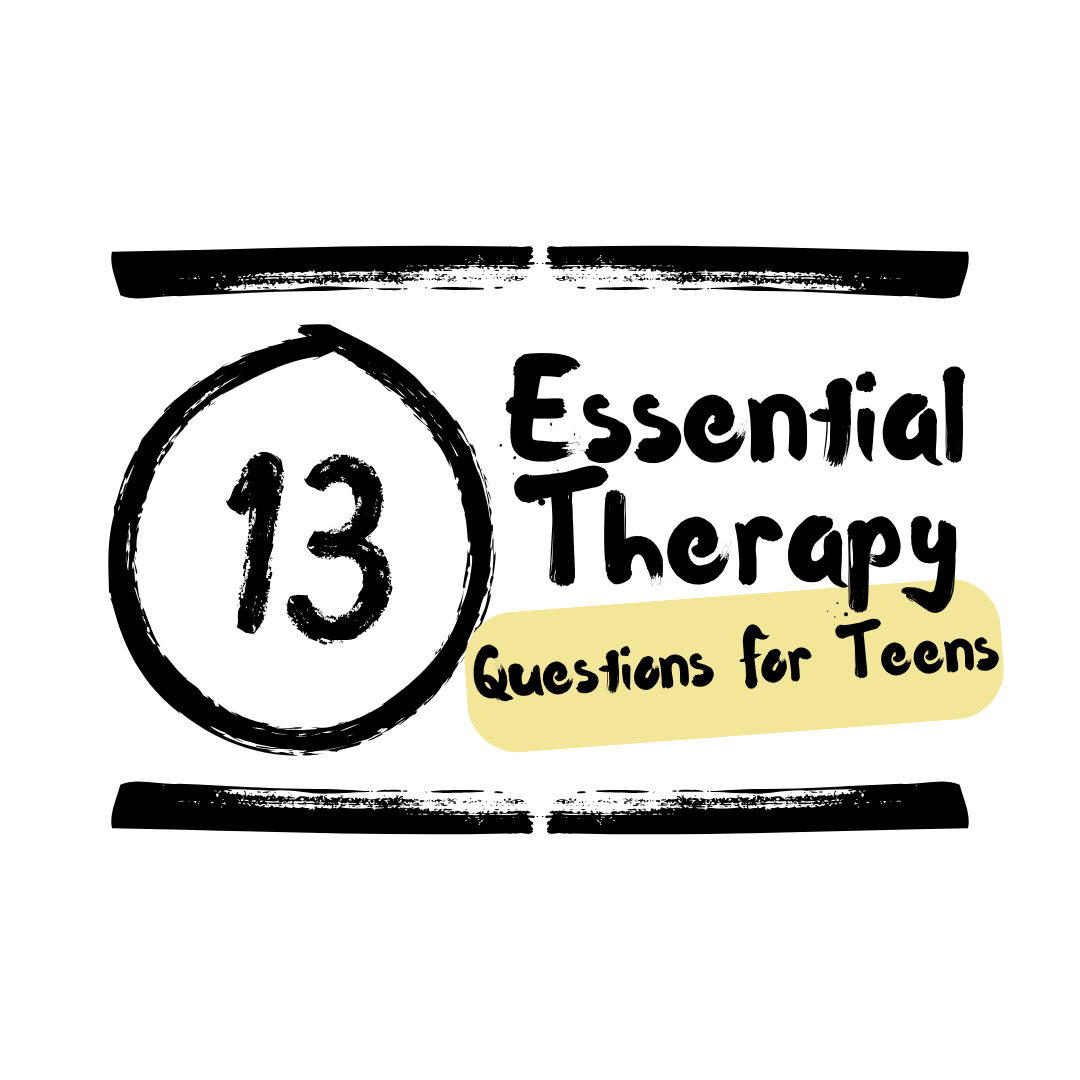 13 Essential Therapy Questions for Teens — Space Between Counseling ...