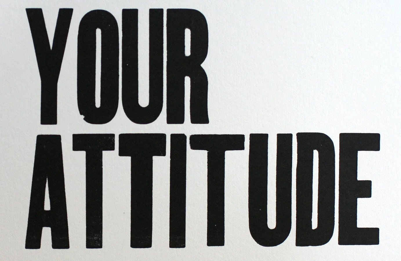 Maybe It's Your Attitude print — Starshaped Press