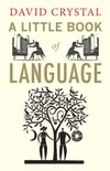 Review: A Little Book of Language — Writers' know-how -- Terry Freedman
