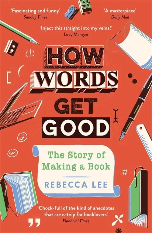 Review: How words get good — Writers' know-how -- Terry Freedman