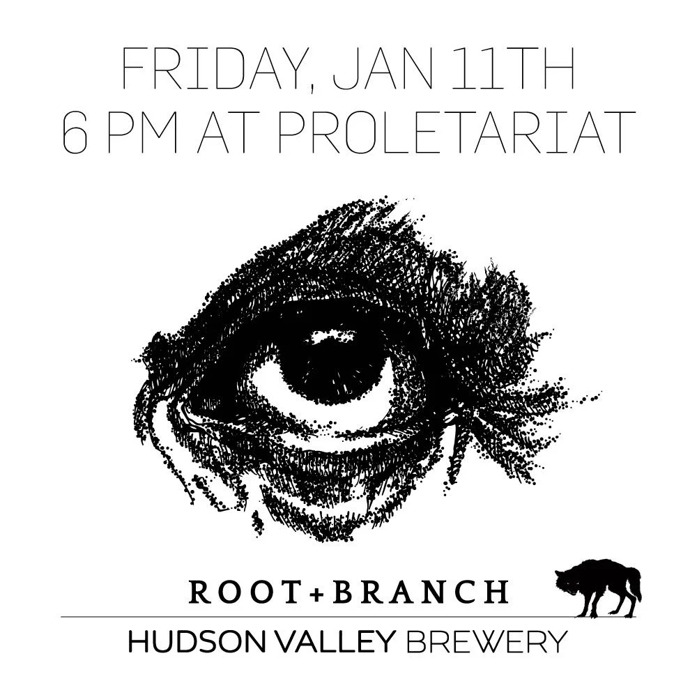 Root and Branch + HVB at Proletariat — Hudson Valley Brewery