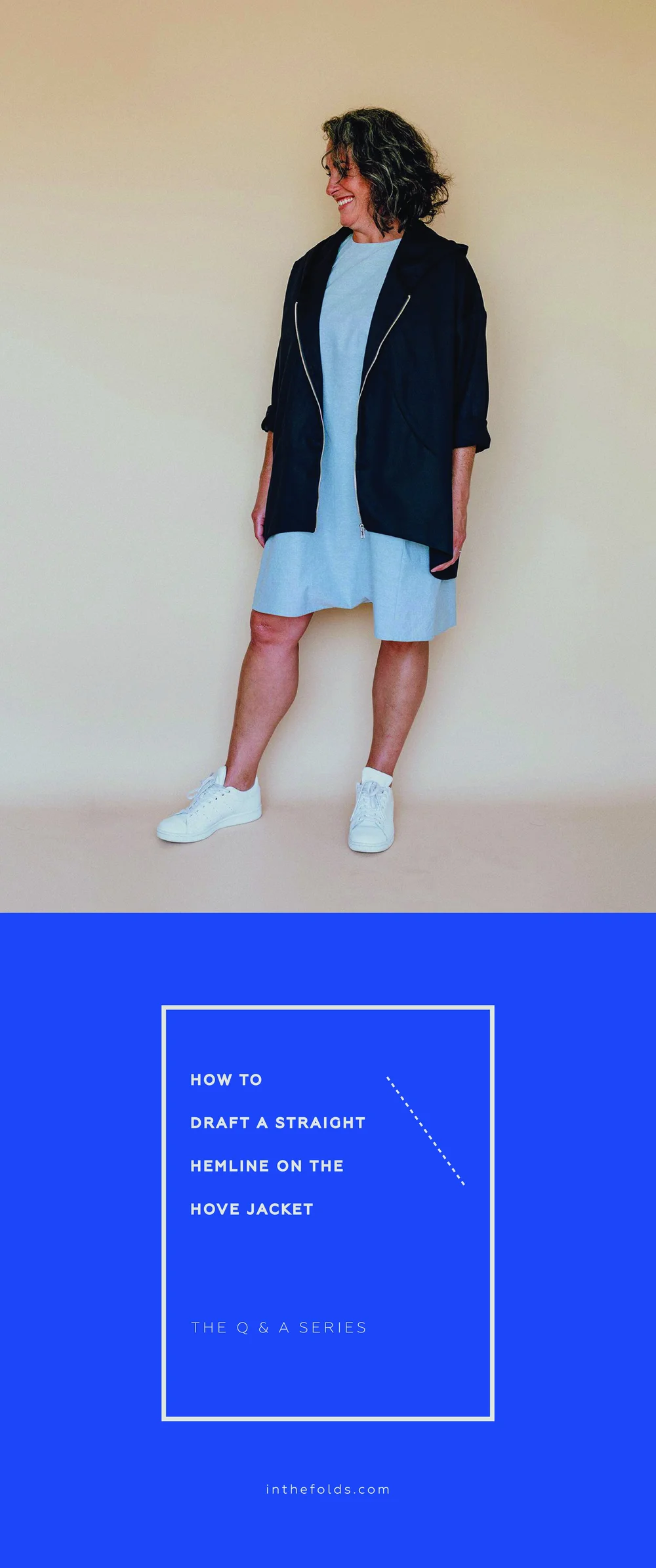 ISSUE 56 - How to draft a straight hemline on the Hove jacket — In the Folds