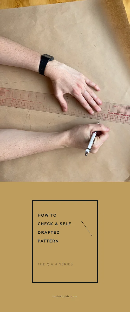 How to check a self-drafted pattern — In the Folds