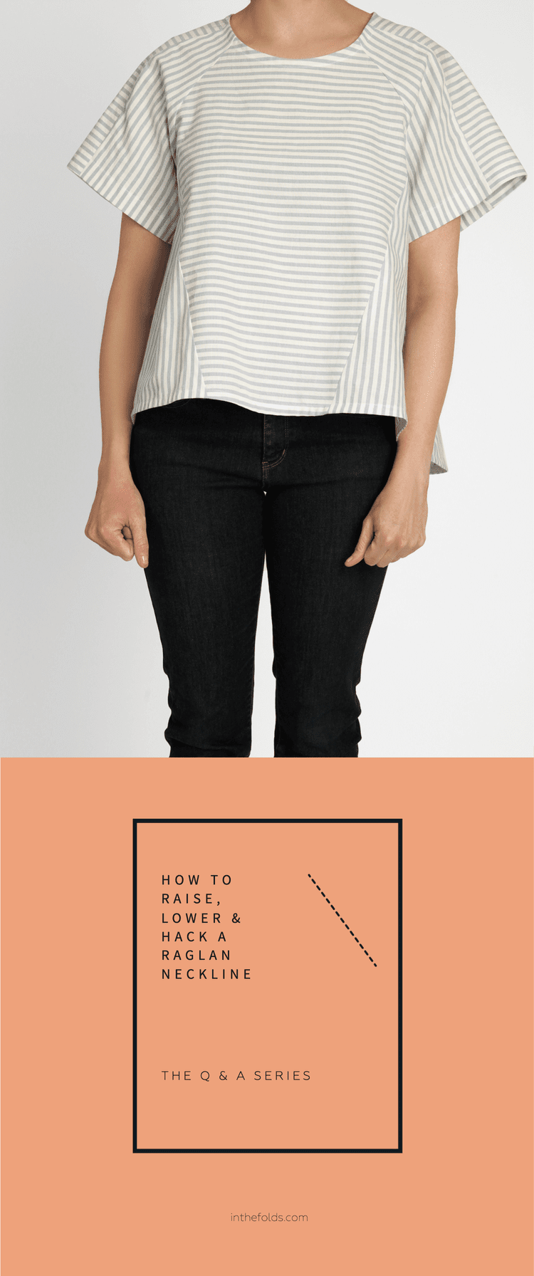 How to alter a raglan neckline — In the Folds