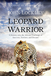 John Lockley: Sangoma (African Shaman) from South Africa