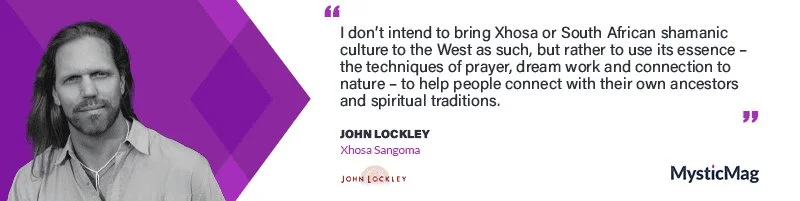 John Lockley: an African Shaman (Sangoma) from South Africa