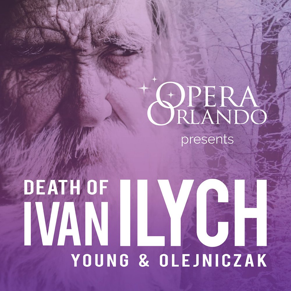 Death of Ivan Ilych — Opera Orlando