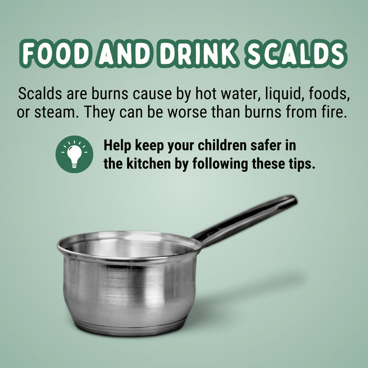 Food and Drink Scalds — Prevent Child Injury