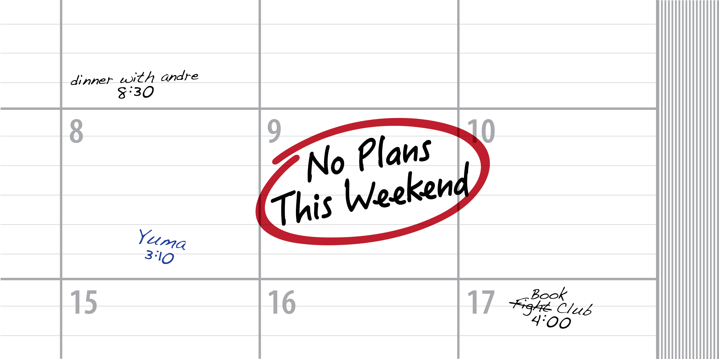 No Plans This Weekend