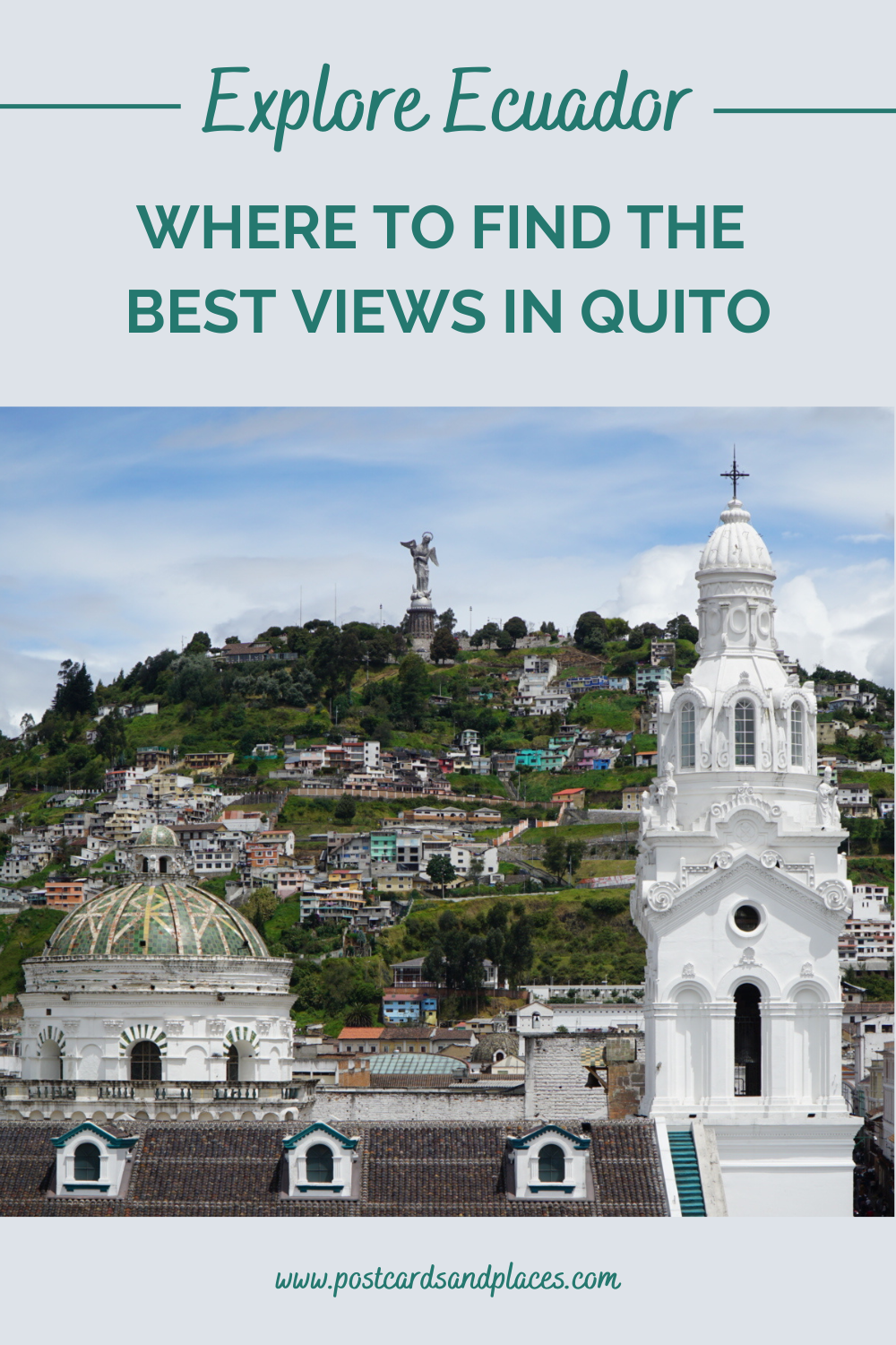 5 Top Landmarks with a View in Quito, Ecuador