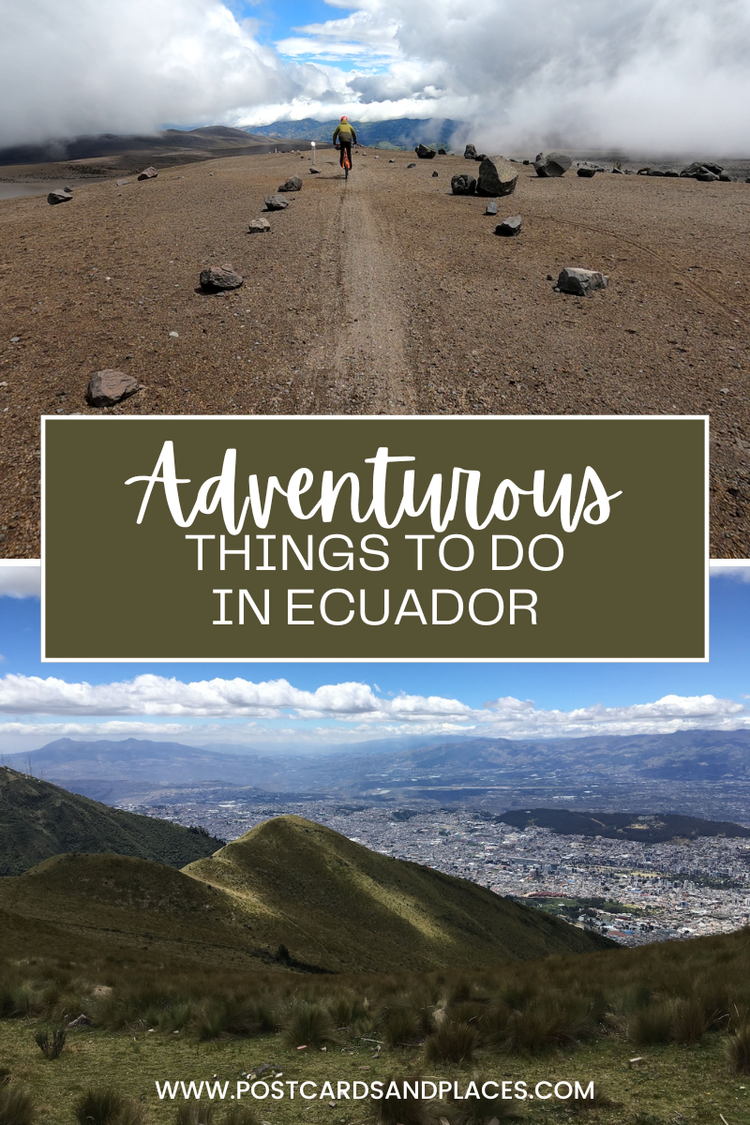 Adventurous Ecuador: Fun and Exciting Things to Do