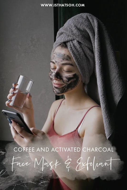 EXFOLIATING COFFEE & ACTIVATED CHARCOAL FACE MASK DIY — Is That Soh