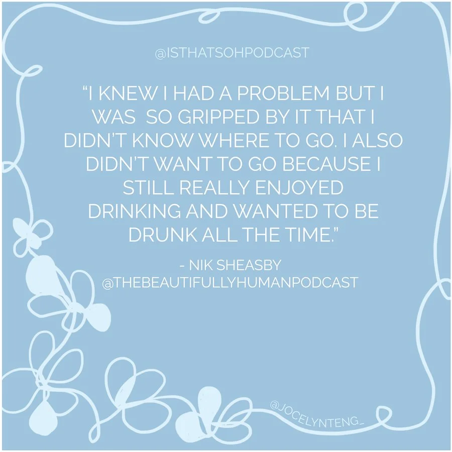 EPISODE 36: I'M 2.5 YEARS SOBER! NIK SHEASBY'S STORY OF ADDICTION AND ...