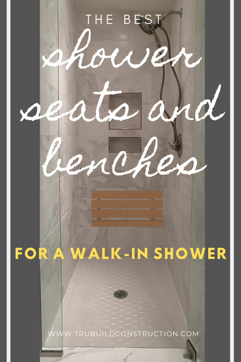 The Best Shower Seats And Benches For Walk-In Showers — TruBuild ...