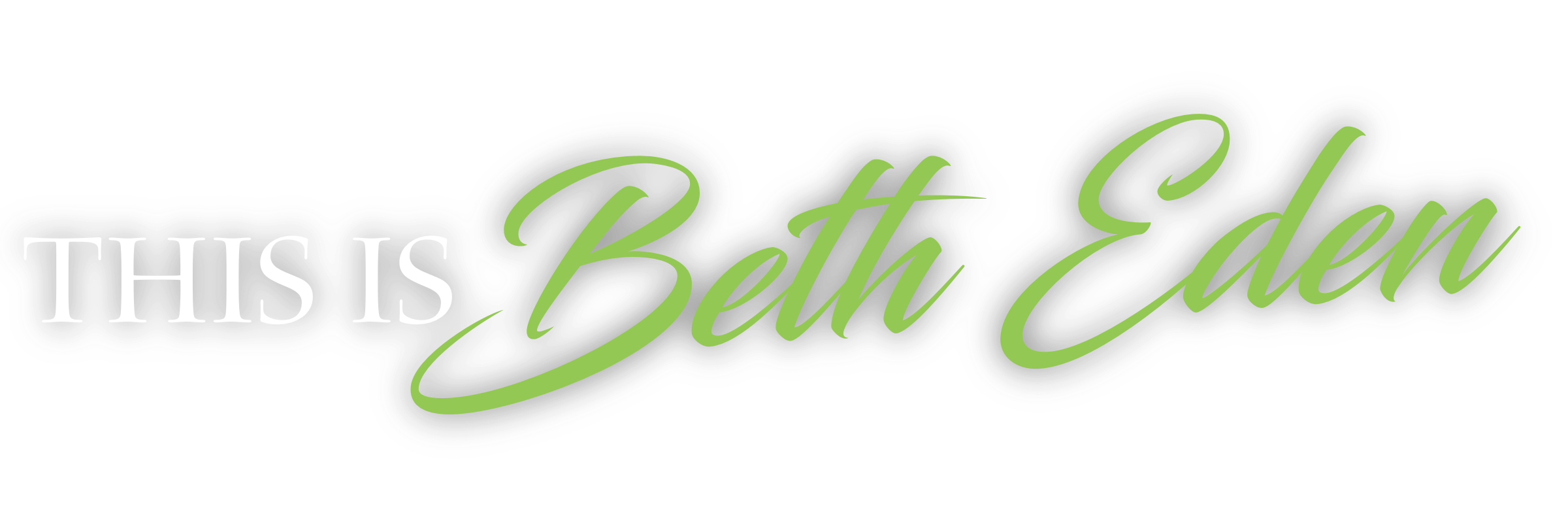 Welcome — Beth Eden