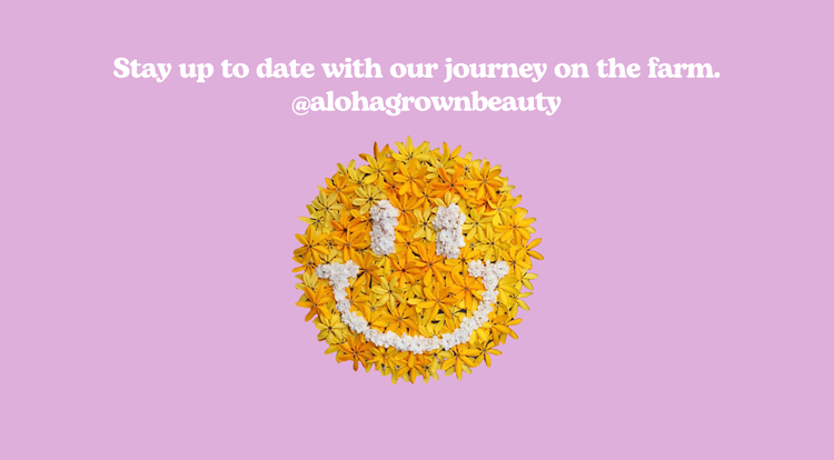 Aloha Grown Beauty | Family Farm, Farm Shop + Farm Tours in Hana, Maui