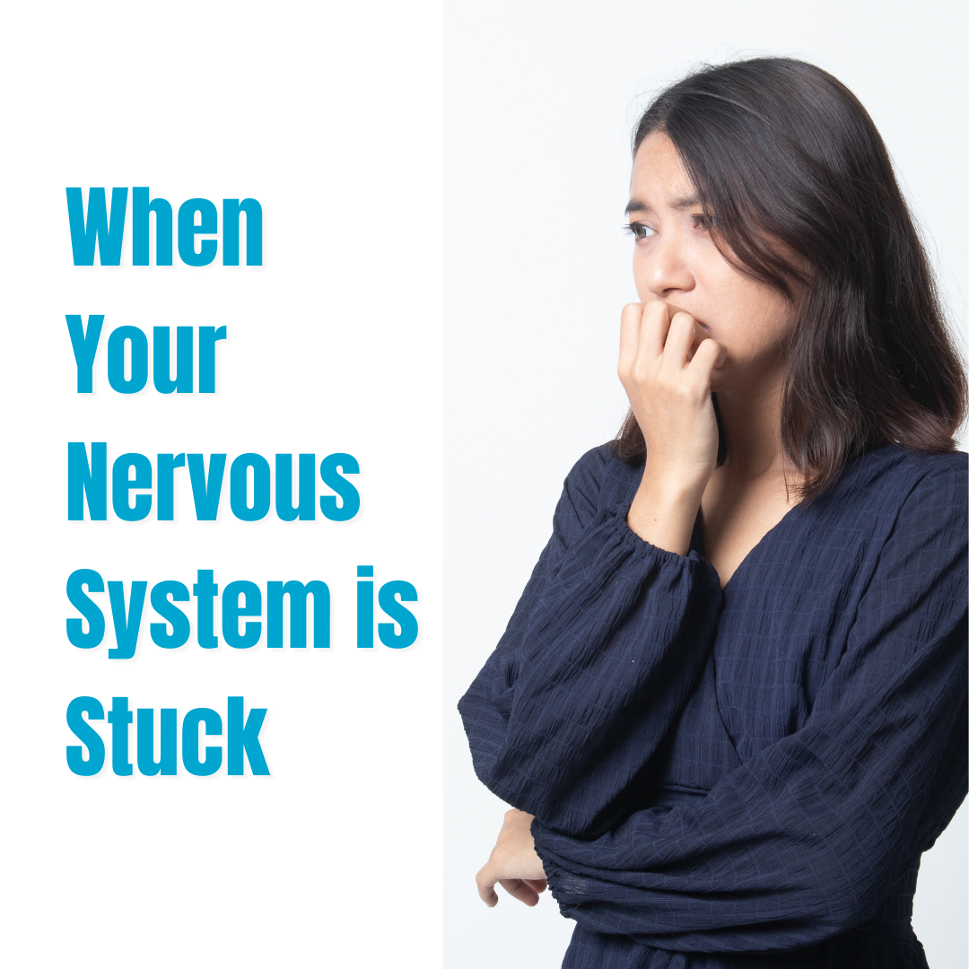 When Your Nervous System is Stuck — Dr. LuLu Naturopathic Clinic