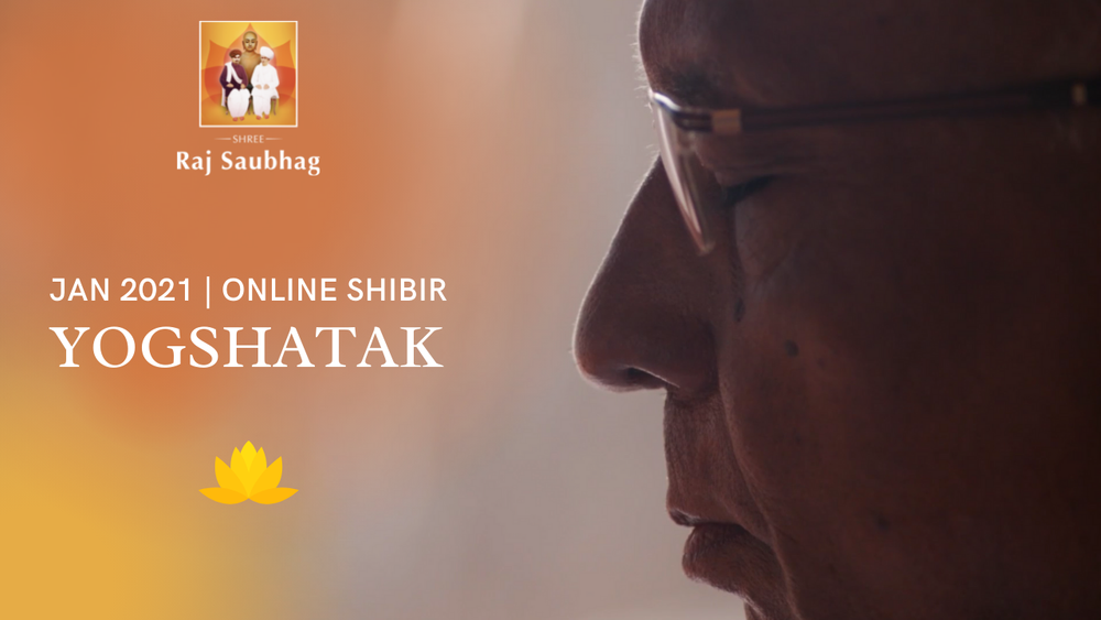 Online Shibir - Nov 2022 - Yog Shatak — Shree Raj Saubhag