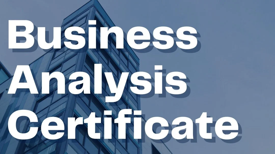 Business Analysis Certificate — The Uncommon League