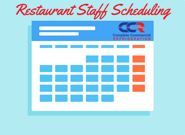 Staff Scheduling for Restaurants — Complete Commercial Refrigeration