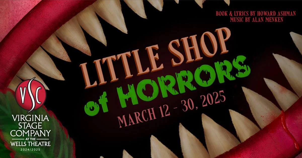 Little Shop of Horrors — Virginia Stage Company