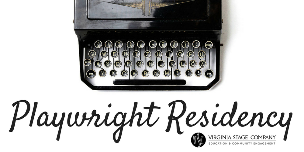 Playwright Residency — Virginia Stage Company