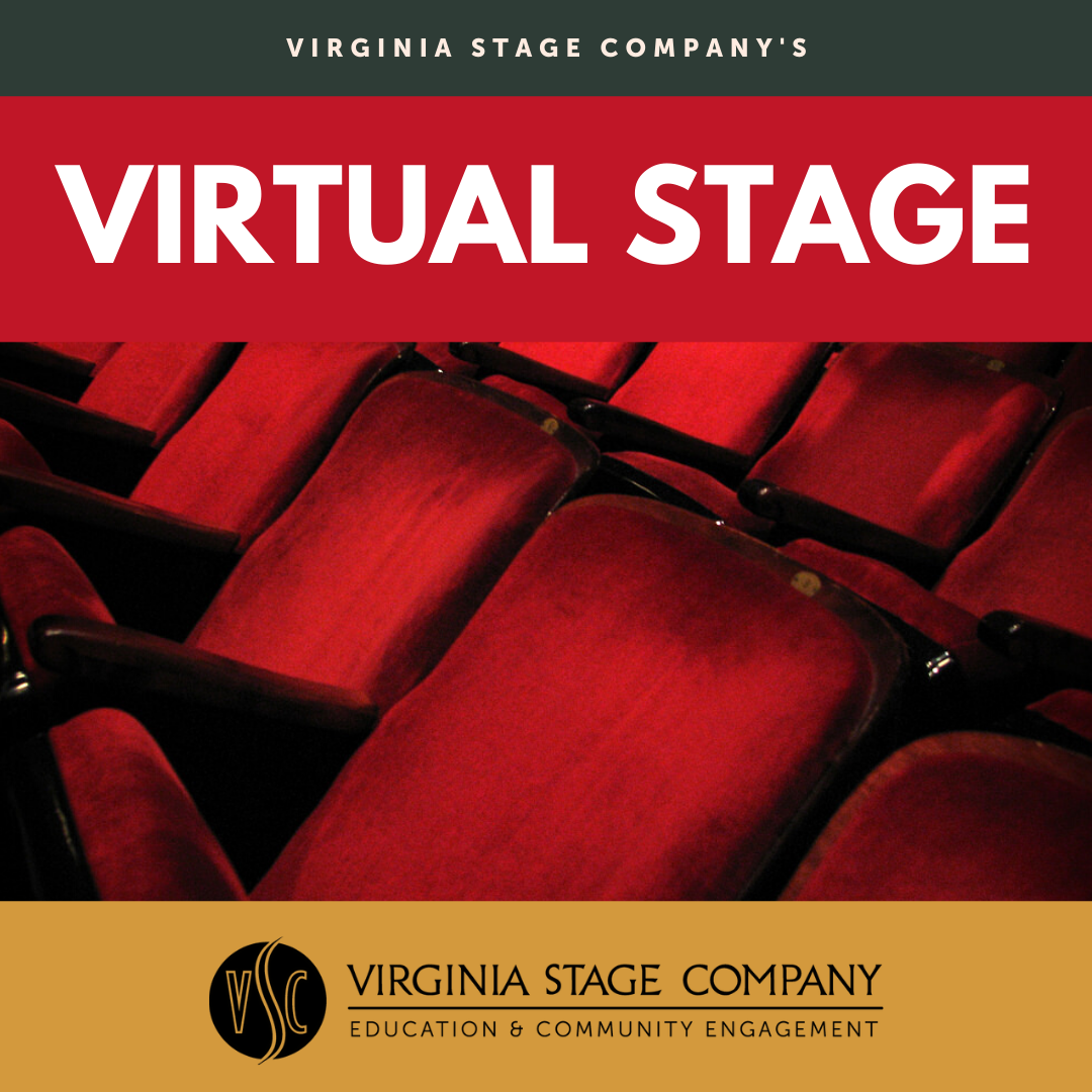 This Week's Virtual Stage Lineup (5/12-5/18) — Virginia Stage Company