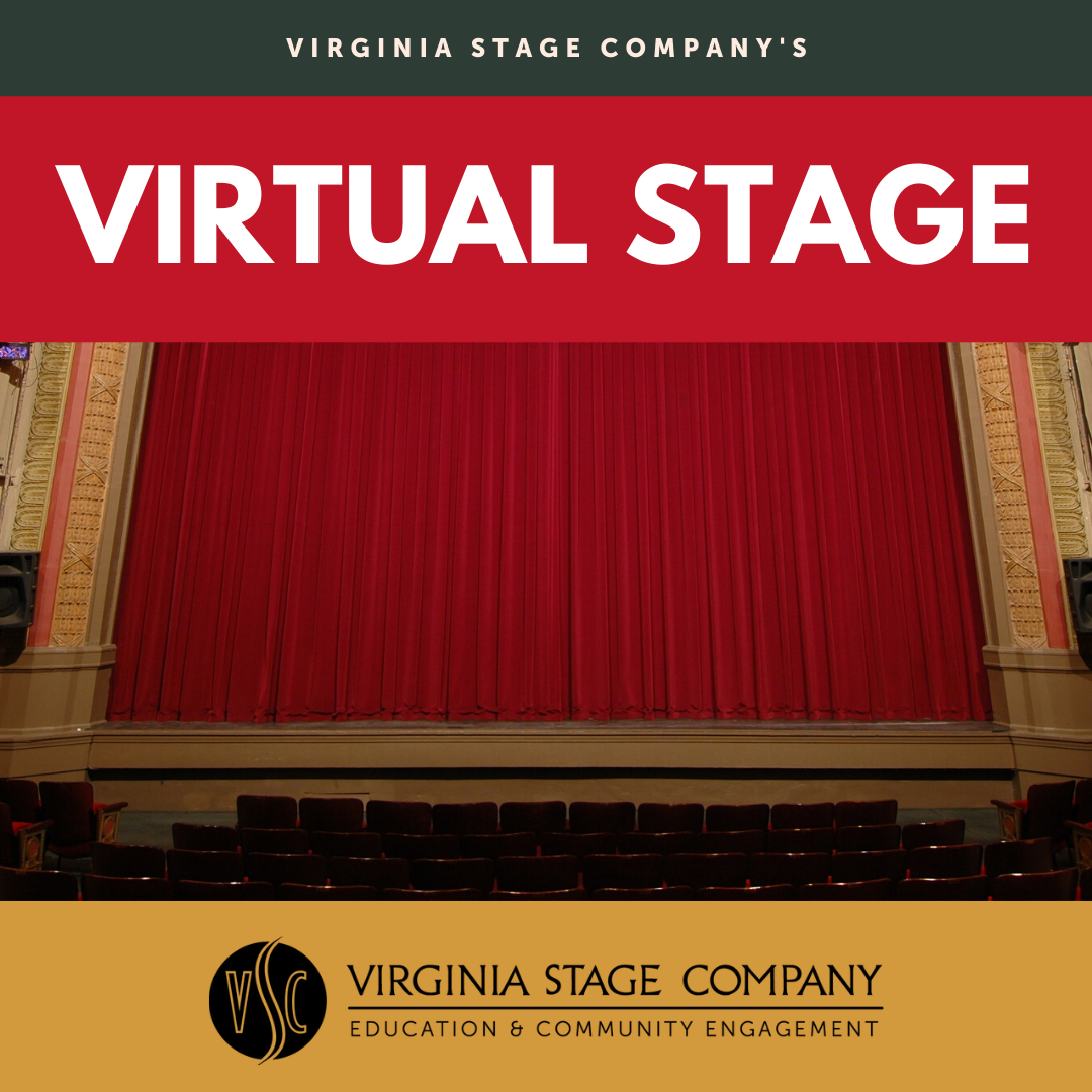 This Week's Virtual Stage Lineup (5/19-5/25) — Virginia Stage Company