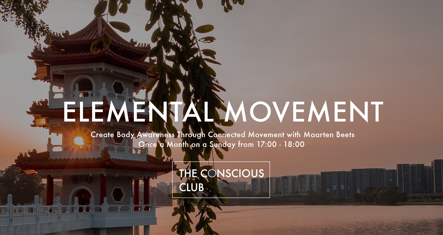 Elemental Movement ๑ Integrate Your Mind & Body — The Conscious Club