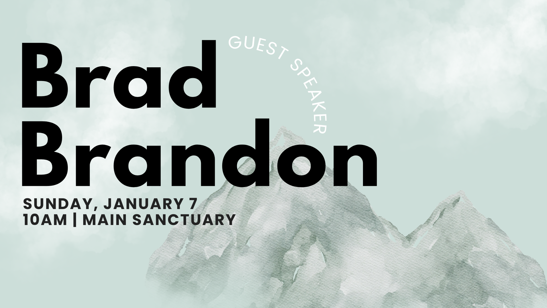 Guest Speaker: Brad Brandon — Gateway Christian Fellowship