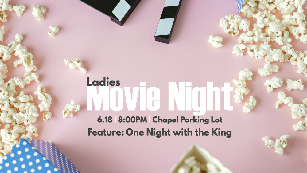 Ladies Movie Night — Gateway Christian Fellowship
