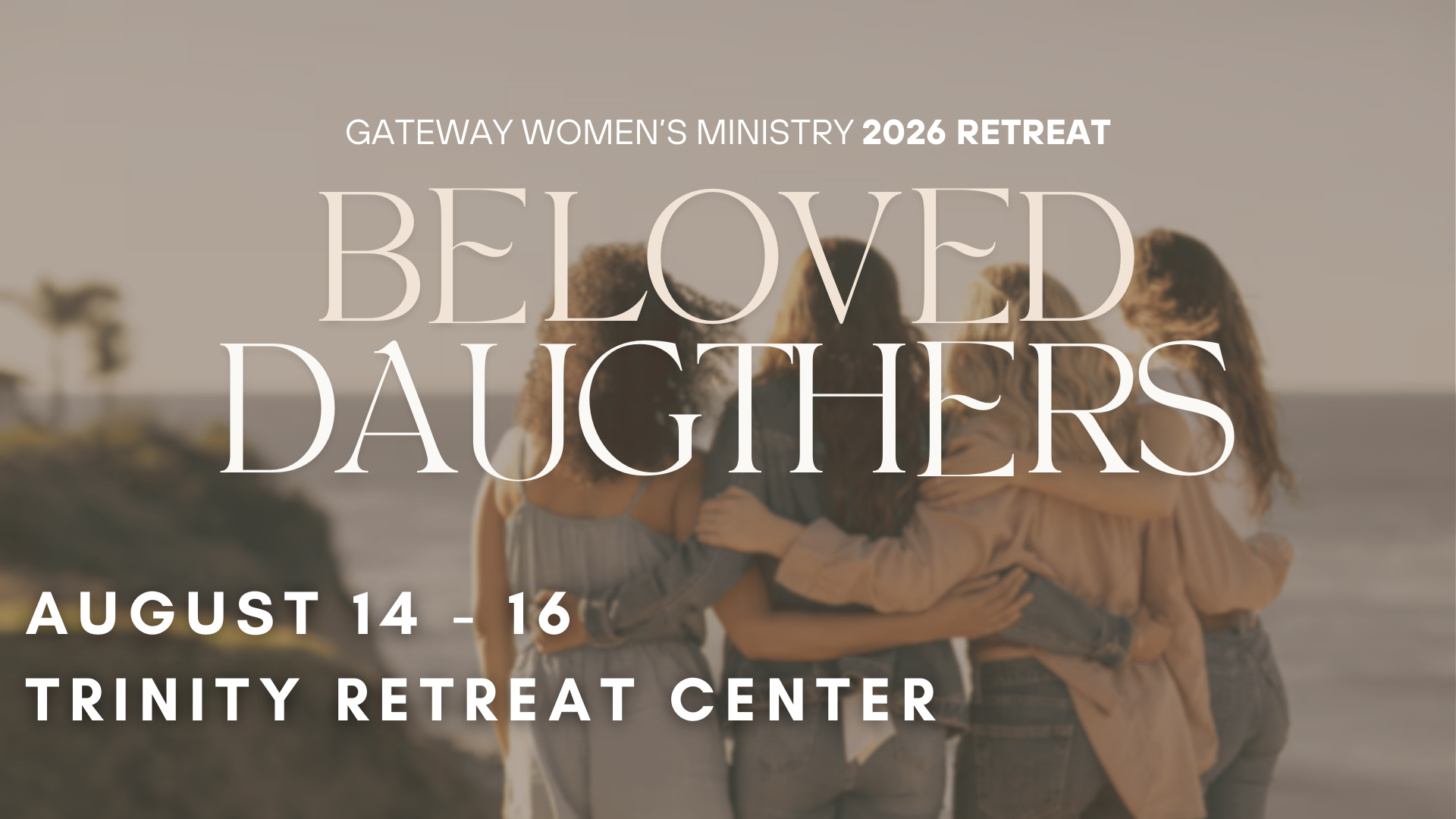 Women's Retreat 2026 — Gateway Christian Fellowship